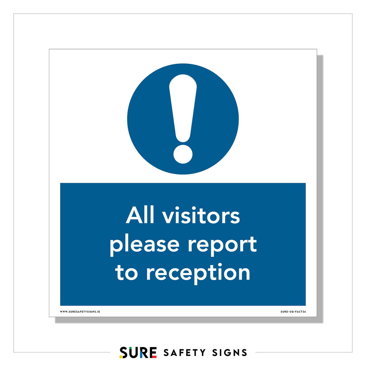 Visitors Report Reception Sign — Sure Safety Signs