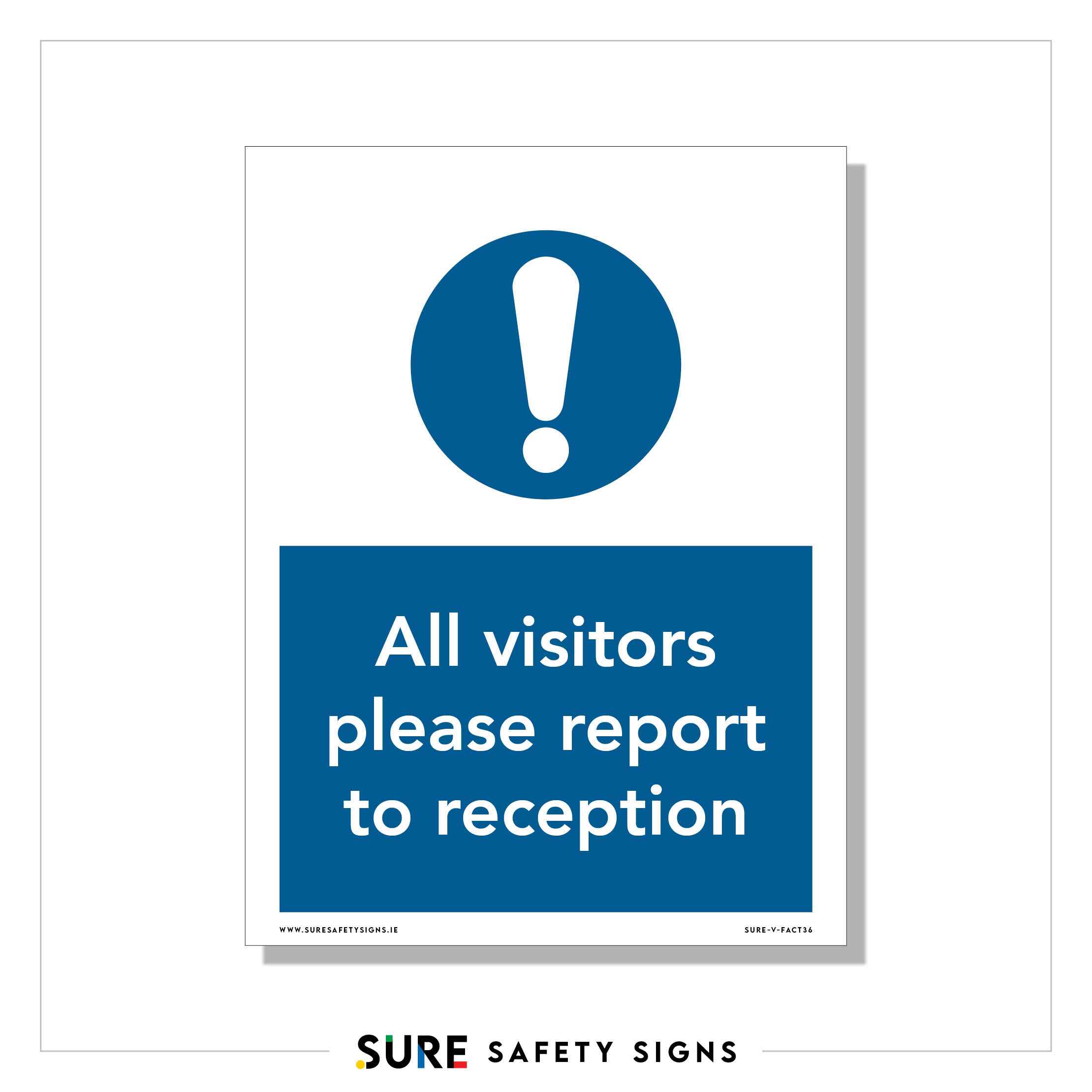Visitors Report Reception Sign — Sure Safety Signs