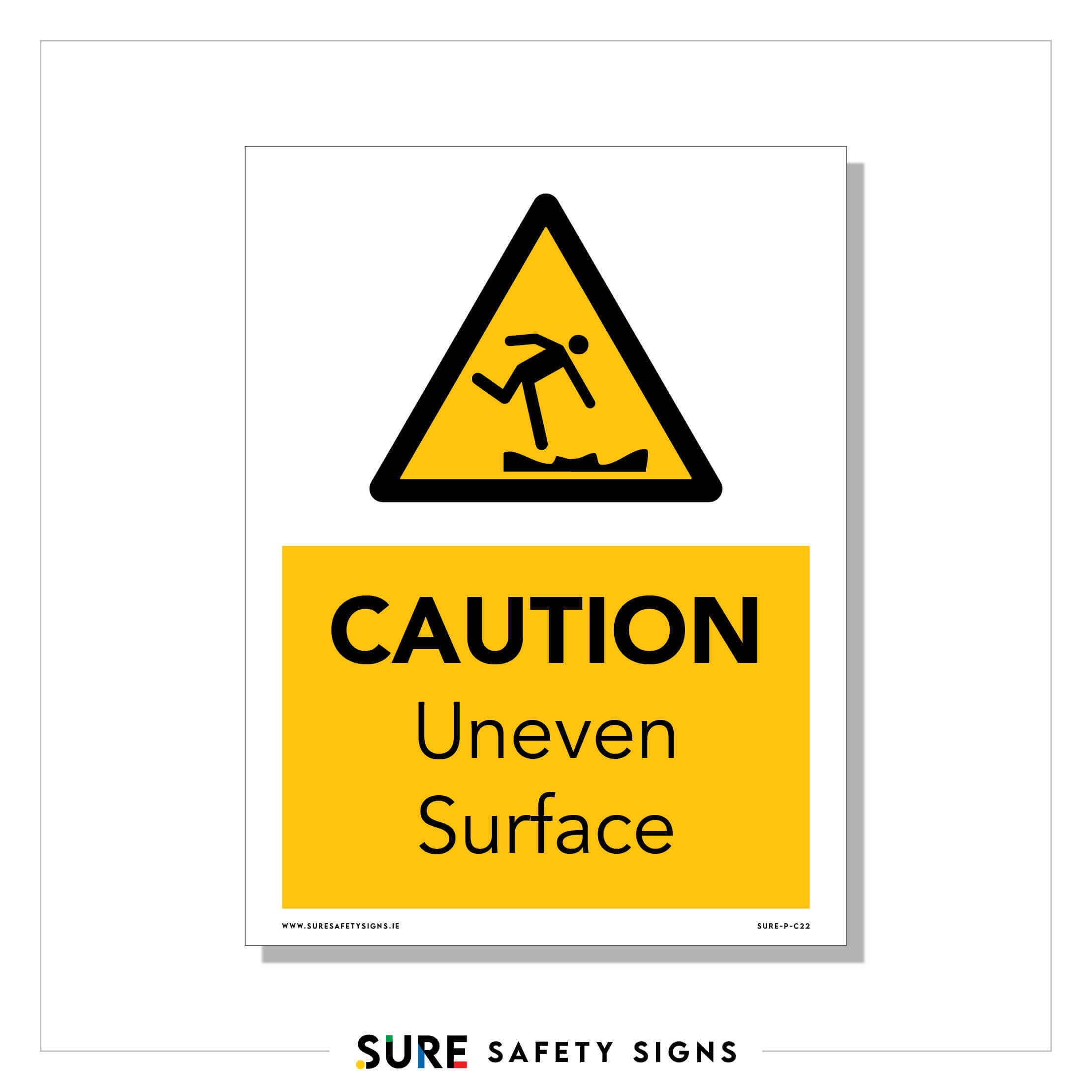 Caution Uneven Surface Sign — Sure Safety Signs