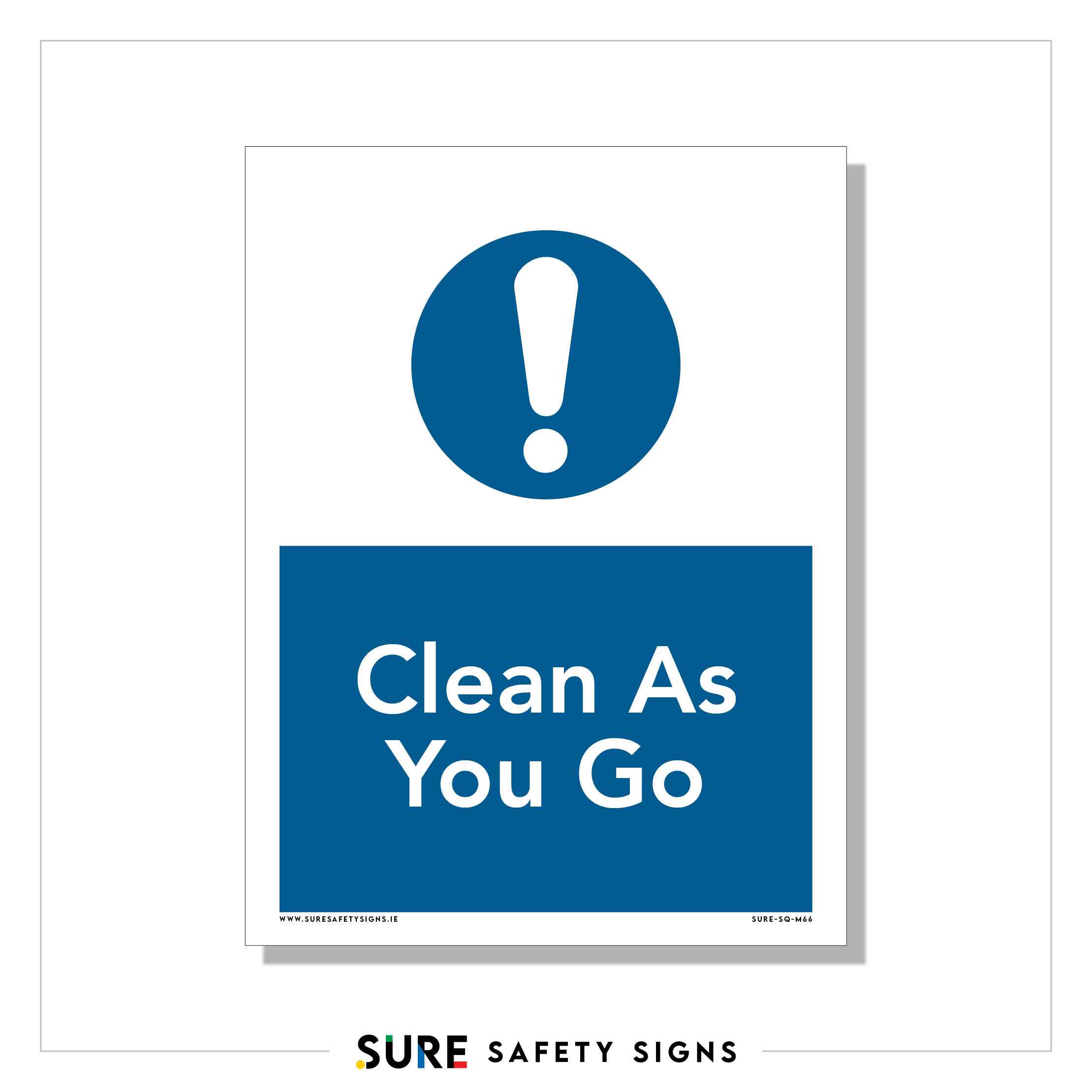 Clean As You Go Sign — Sure Safety Signs