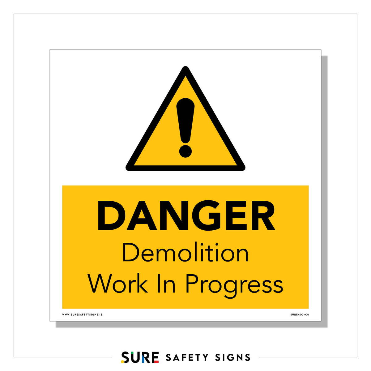 DANGER Demolition Work In Progress Sign — Sure Safety Signs