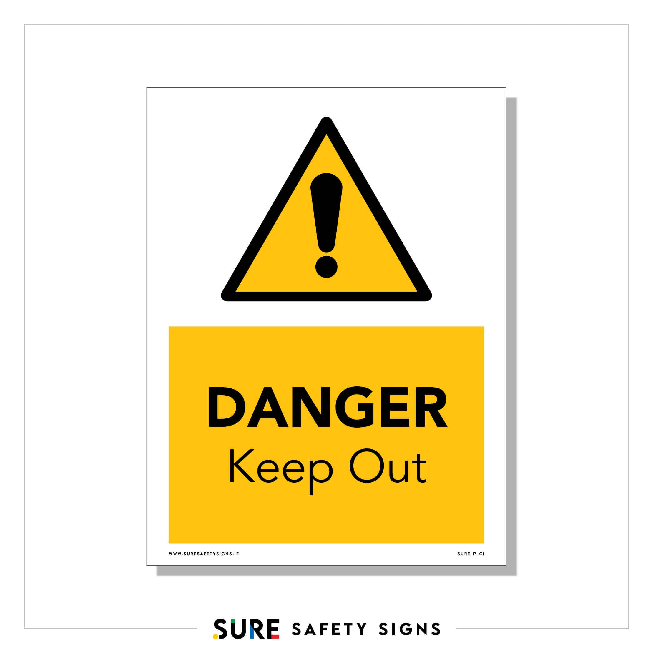 DANGER Keep Out Sign — Sure Safety Signs