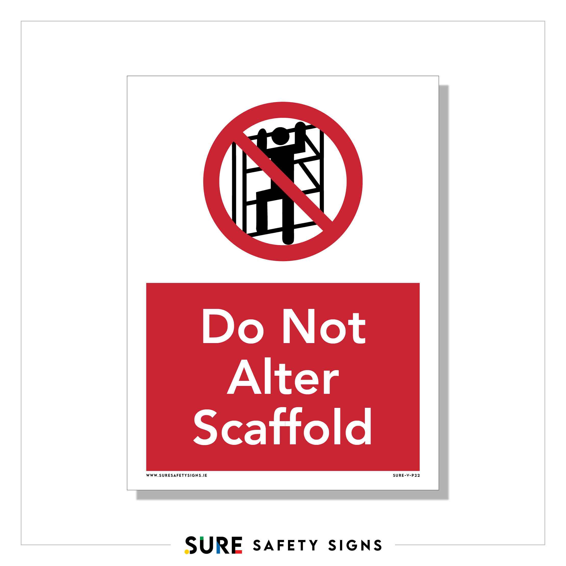 Do Not Alter Scaffold Sign — Sure Safety Signs