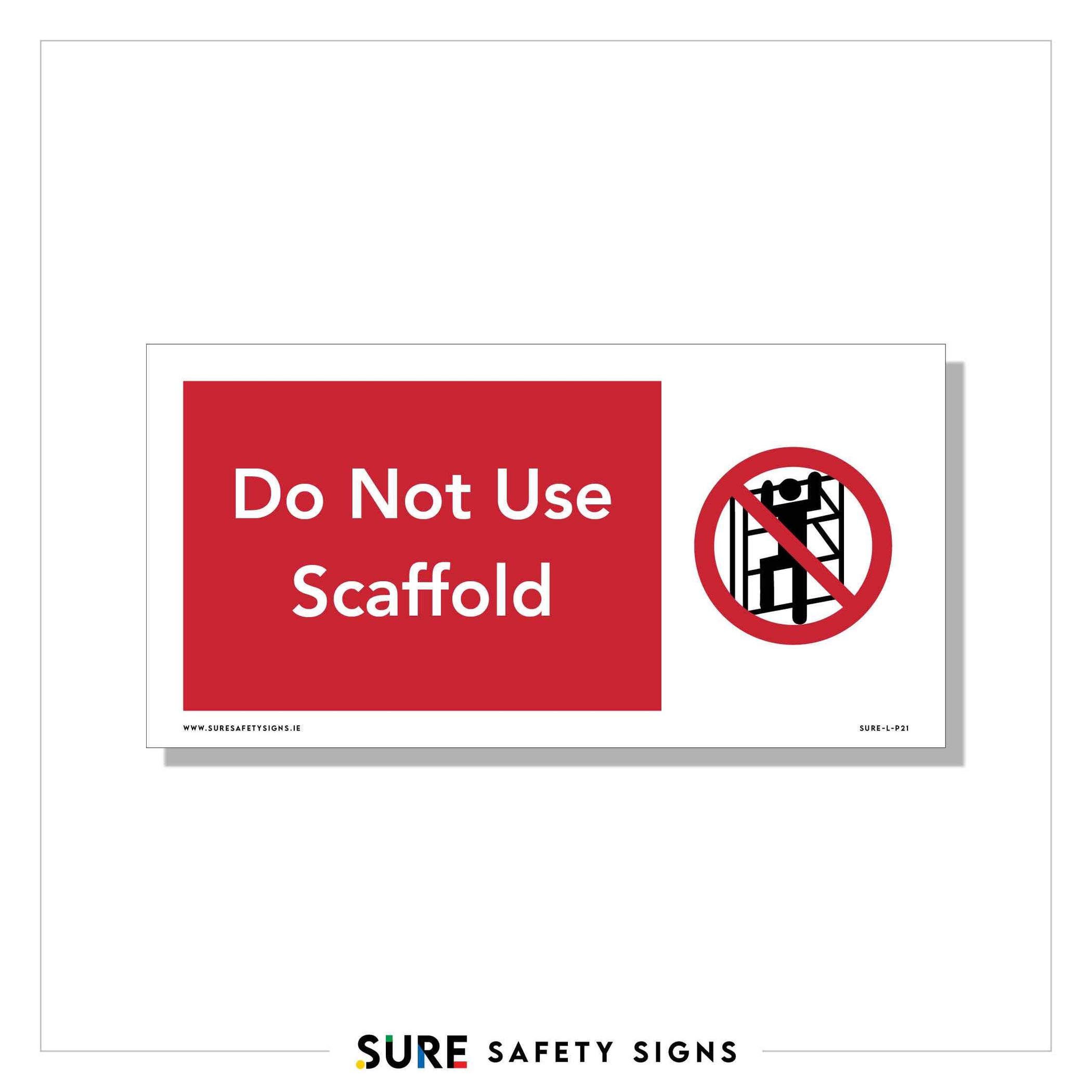Do Not Use Scaffold Sign — Sure Safety Signs