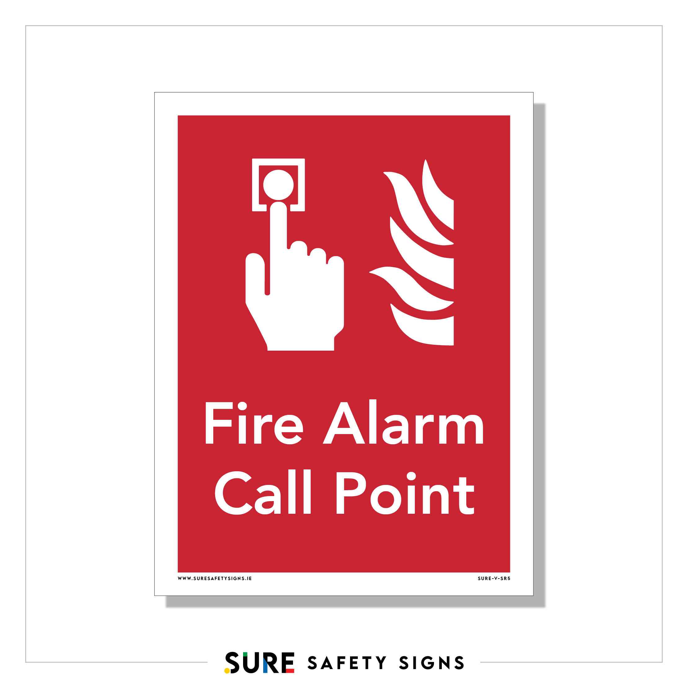 Fire Alarm Call Point Sign — Sure Safety Signs