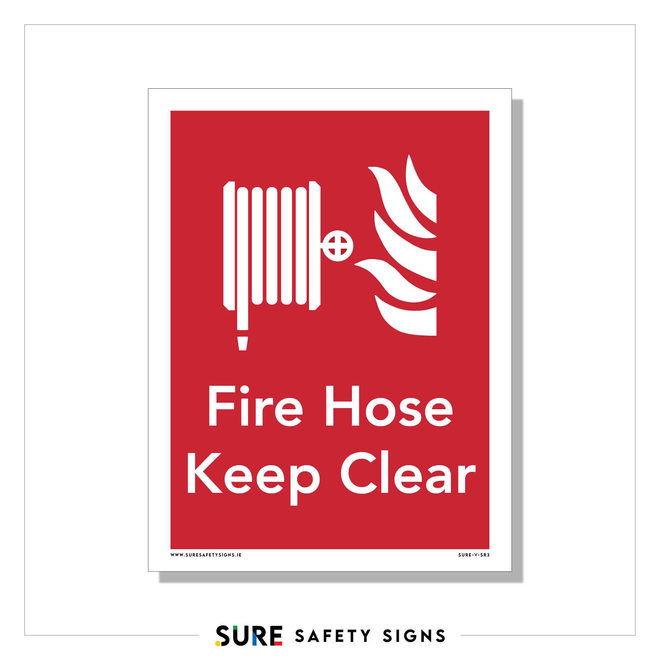 Fire Hose Keep Clear Sign — Sure Safety Signs