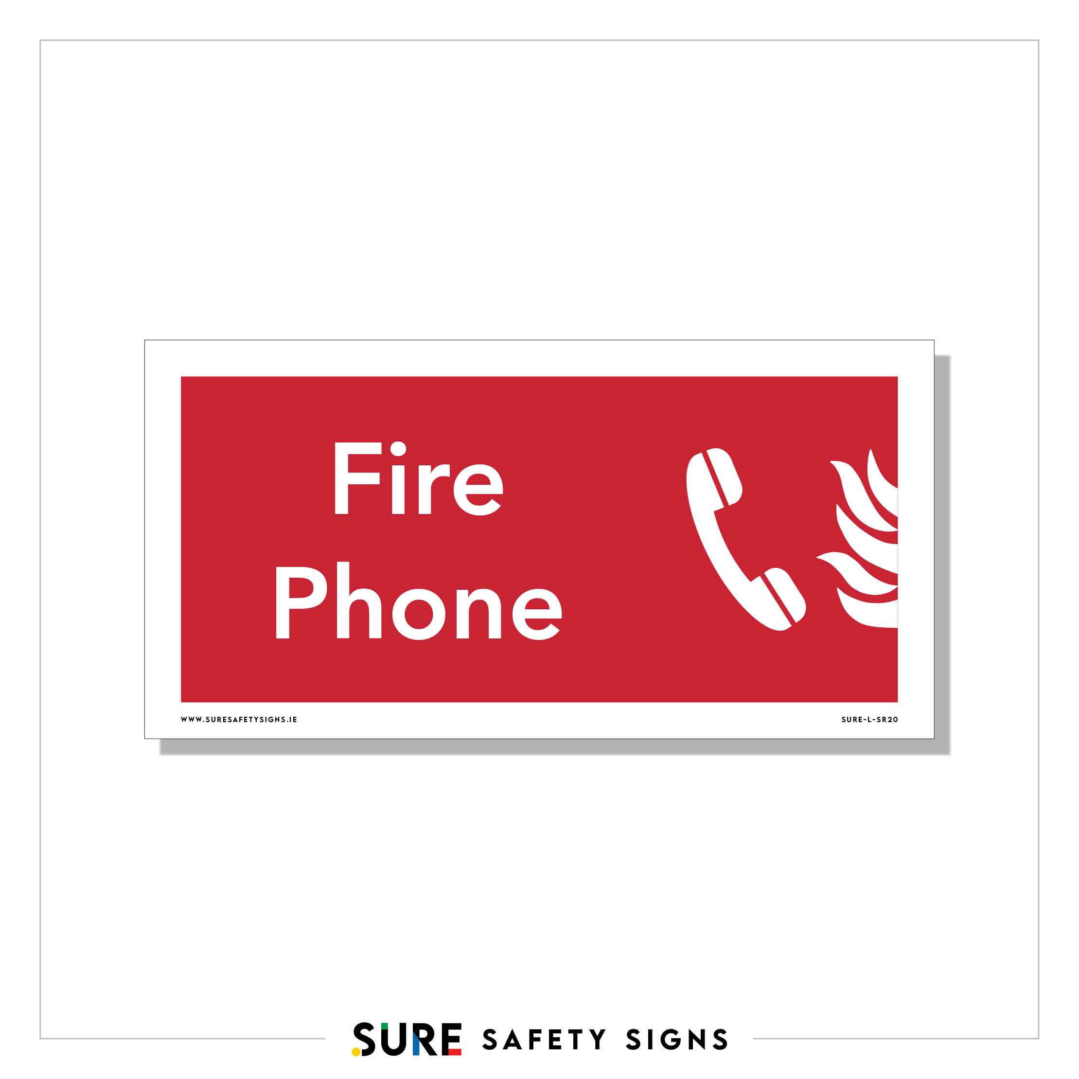 Fire Phone Sign — Sure Safety Signs