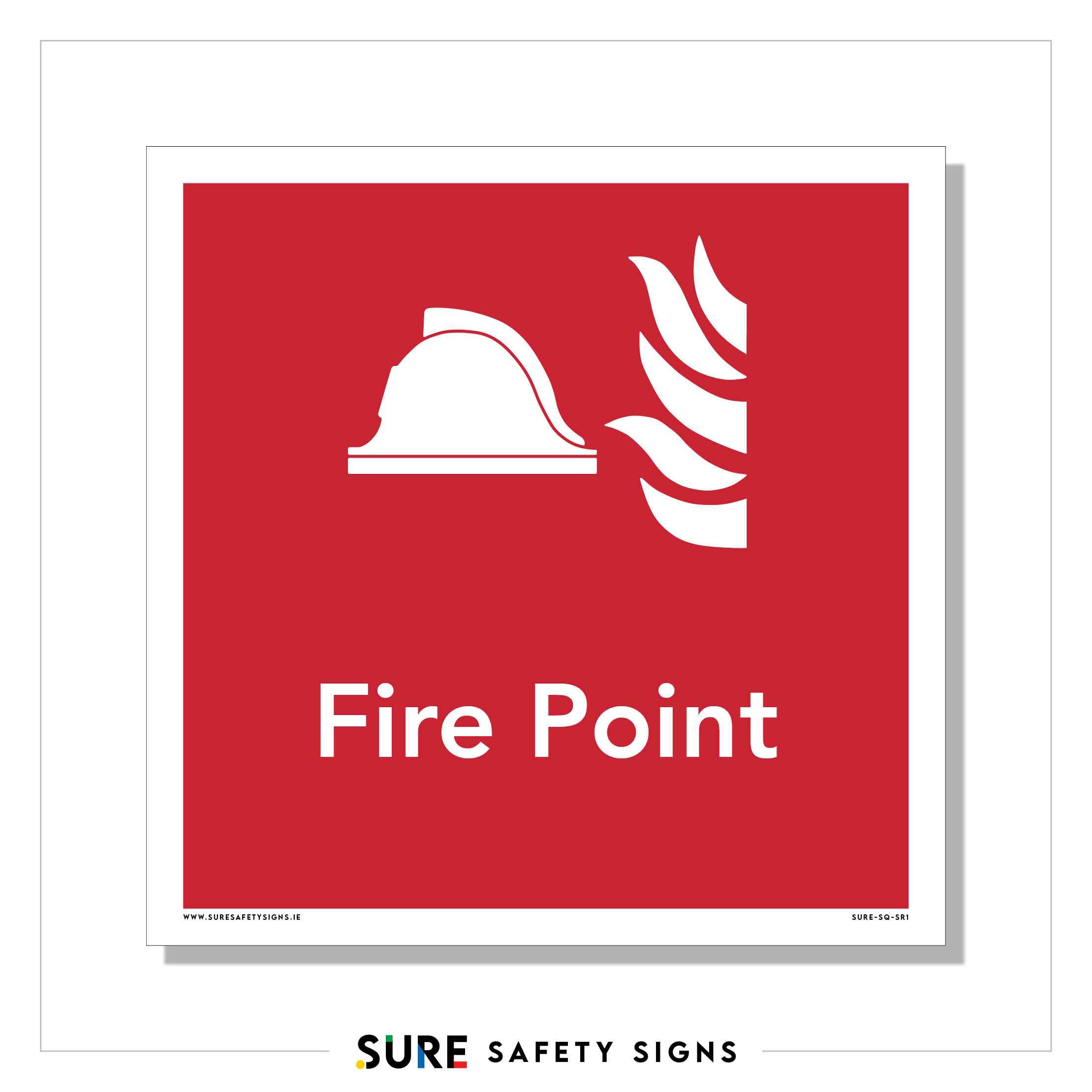 Fire Point Sign — Sure Safety Signs