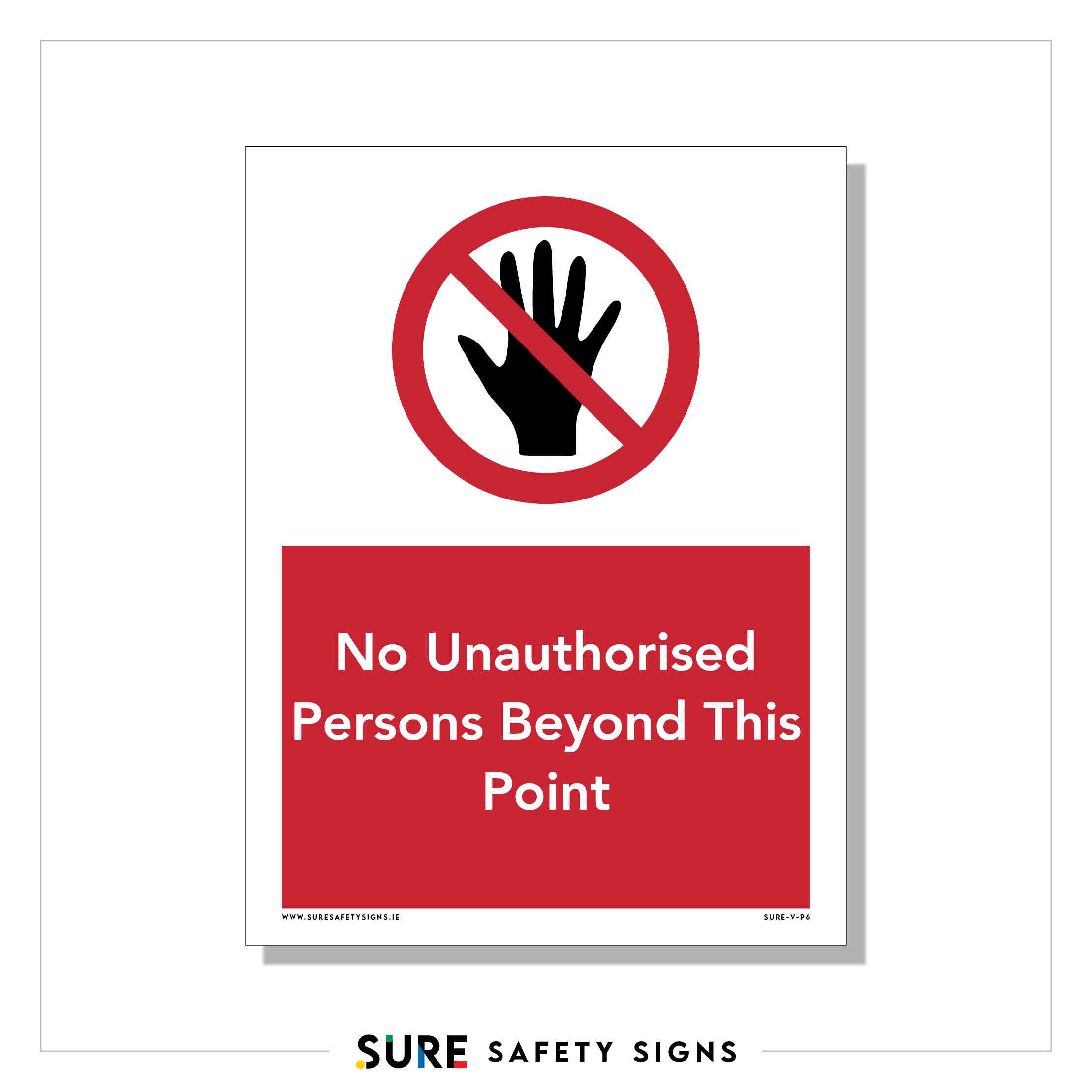 No Access to Unauthorised Personnel Sign — Sure Safety Signs