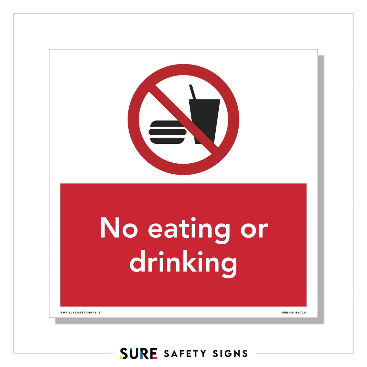 No eating drinking Sign — Sure Safety Signs