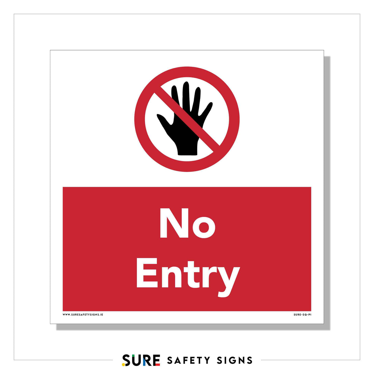 No Entry Sign — Sure Safety Signs