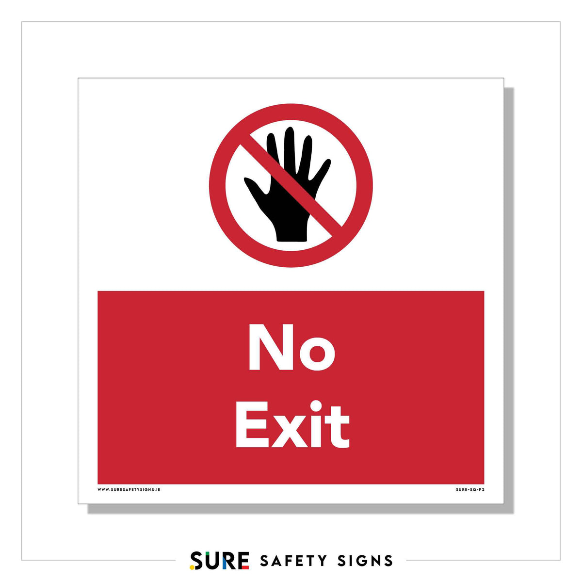 No Exit Sign — Sure Safety Signs