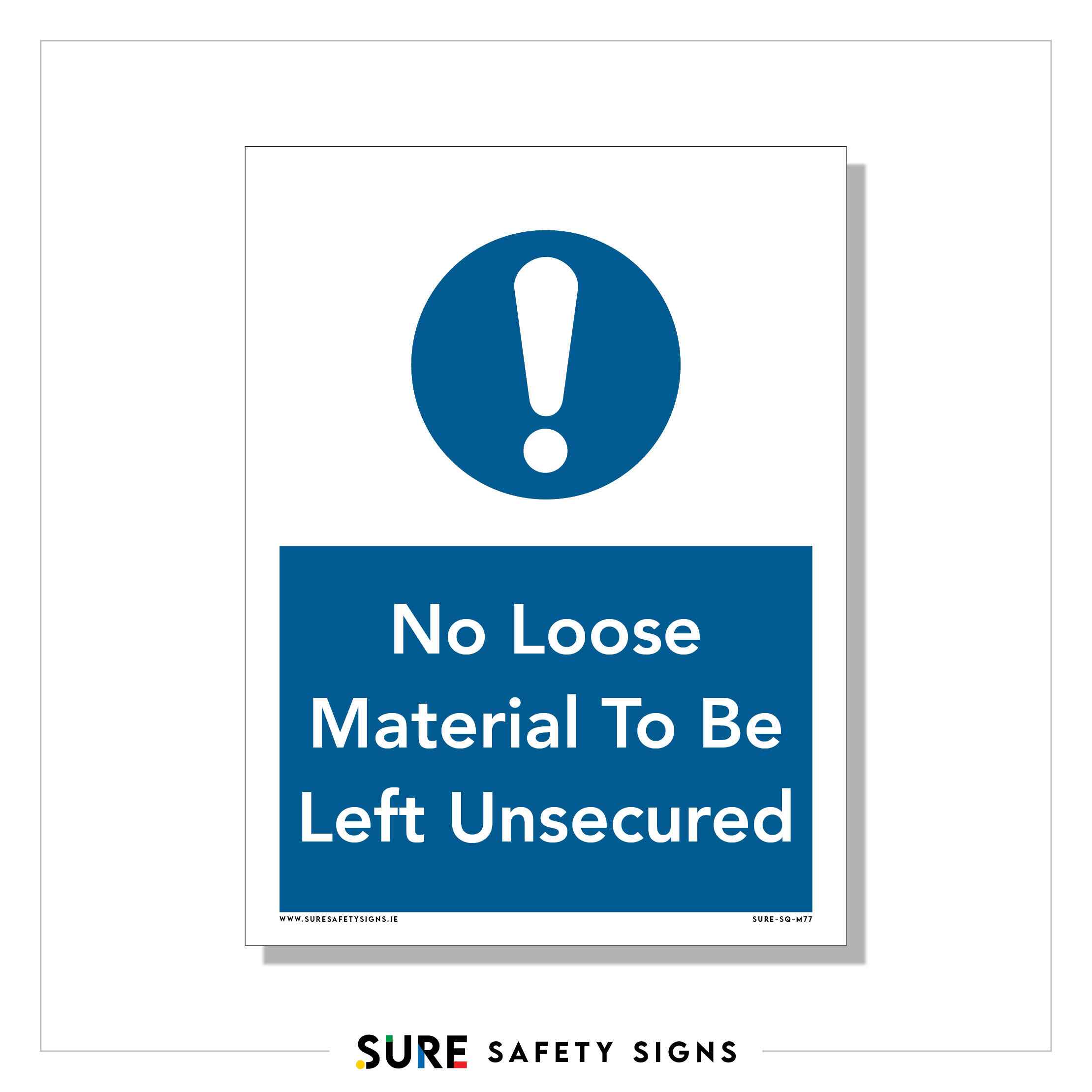 Loose Material Sign — Sure Safety Signs