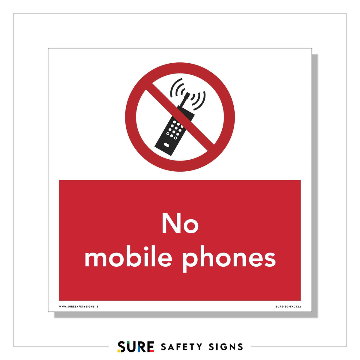 No mobile phones Sign — Sure Safety Signs
