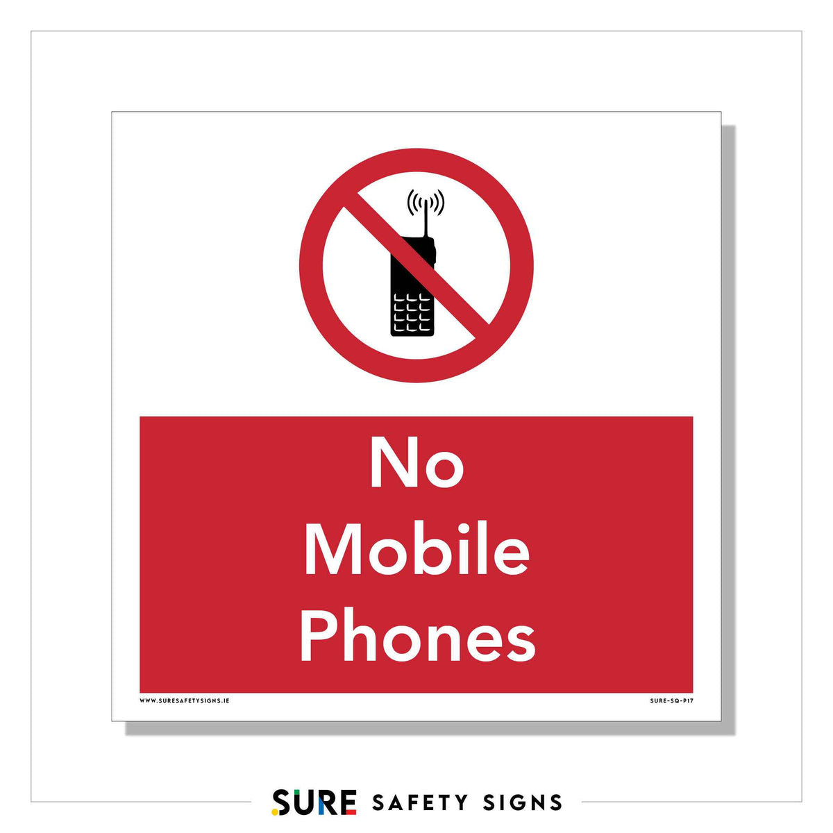 No Mobile Phones Sign — Sure Safety Signs