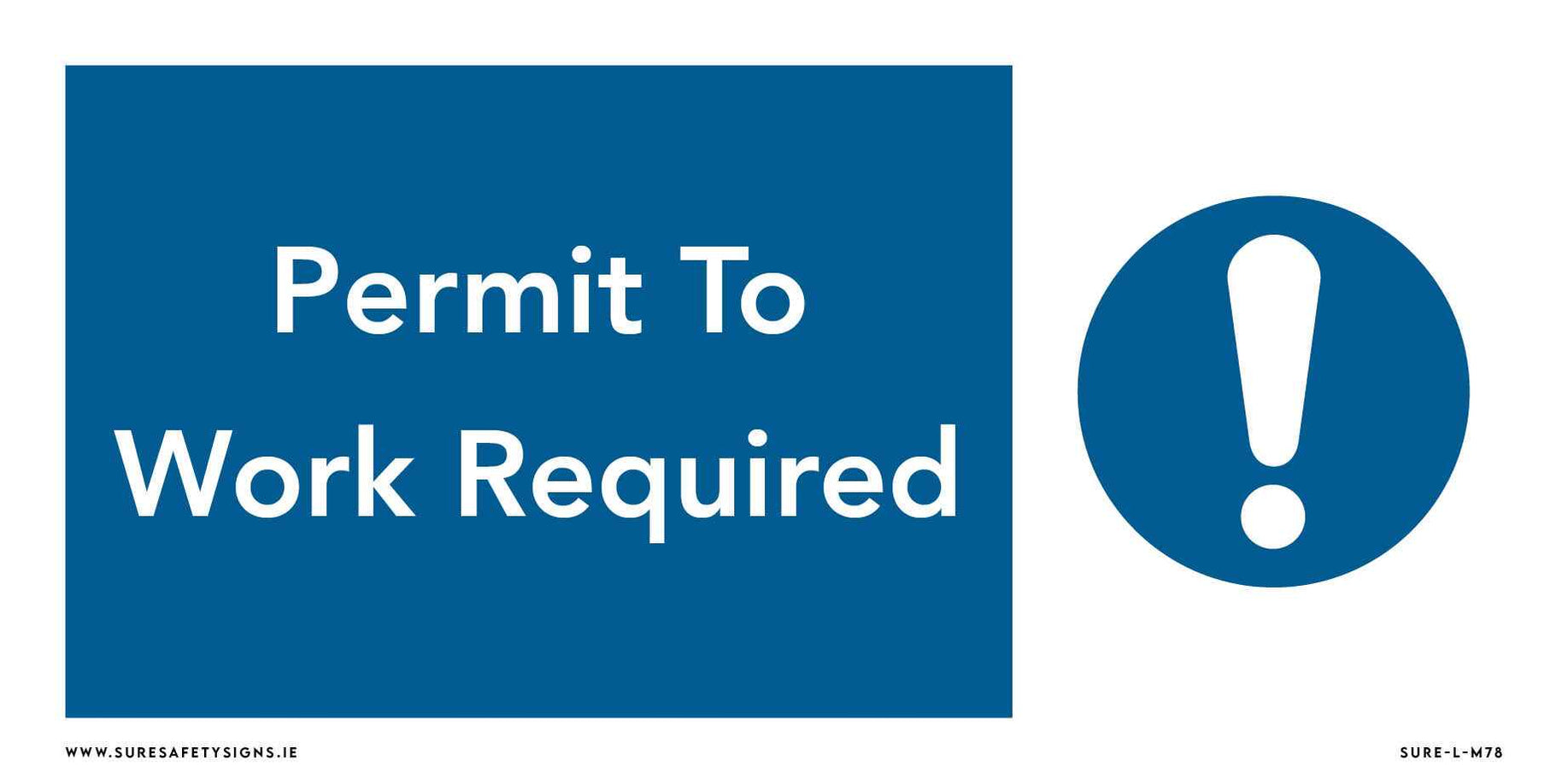 Permit To Work Required Sign — Sure Safety Signs
