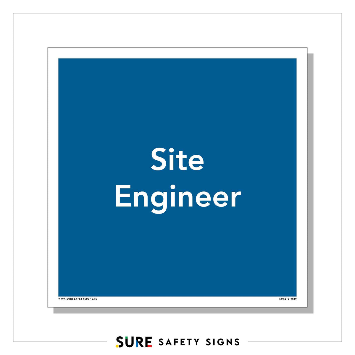 Site Engineer Sign — Sure Safety Signs