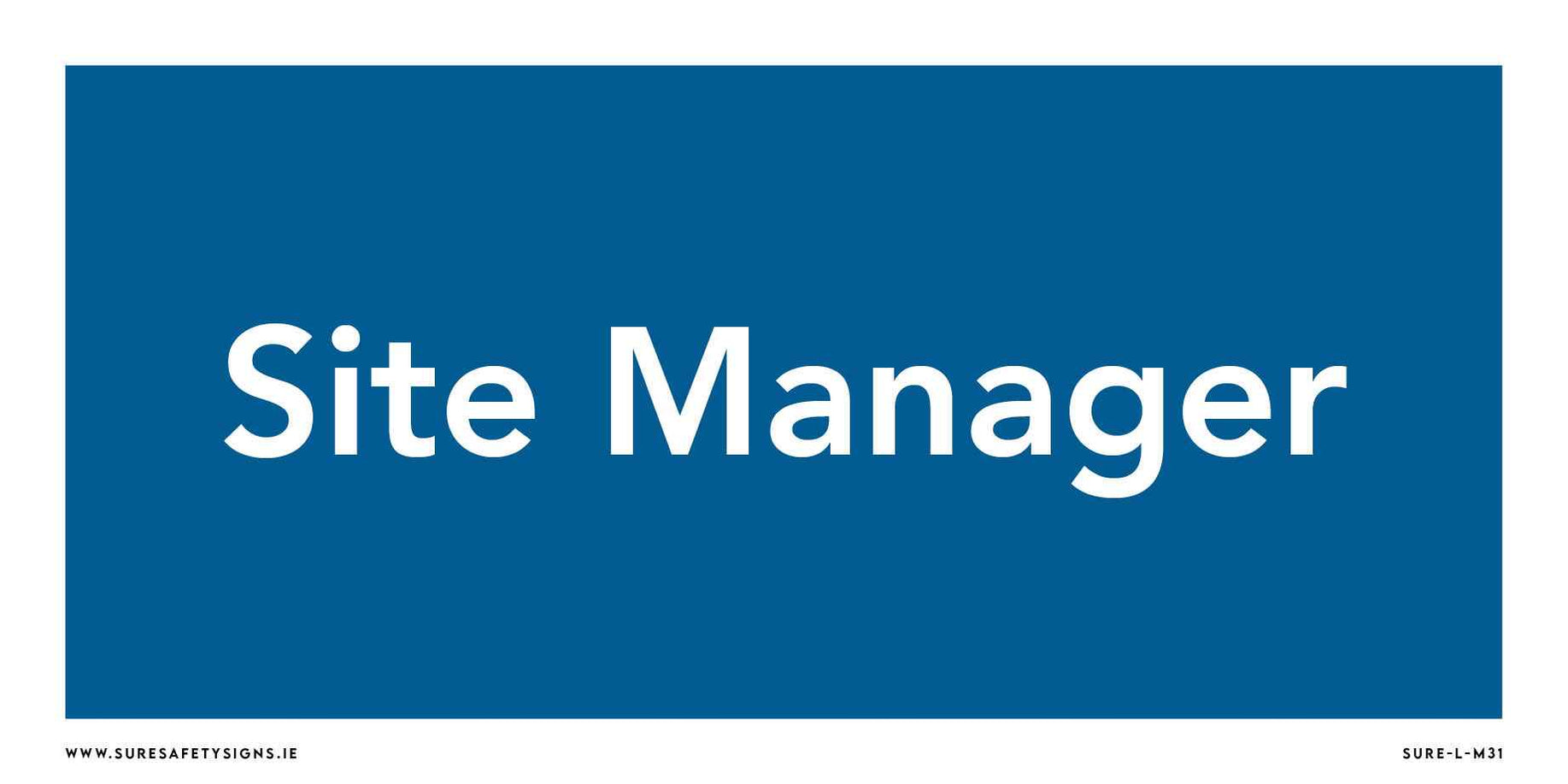 Site Manager Sign | Construction — Sure Safety Signs