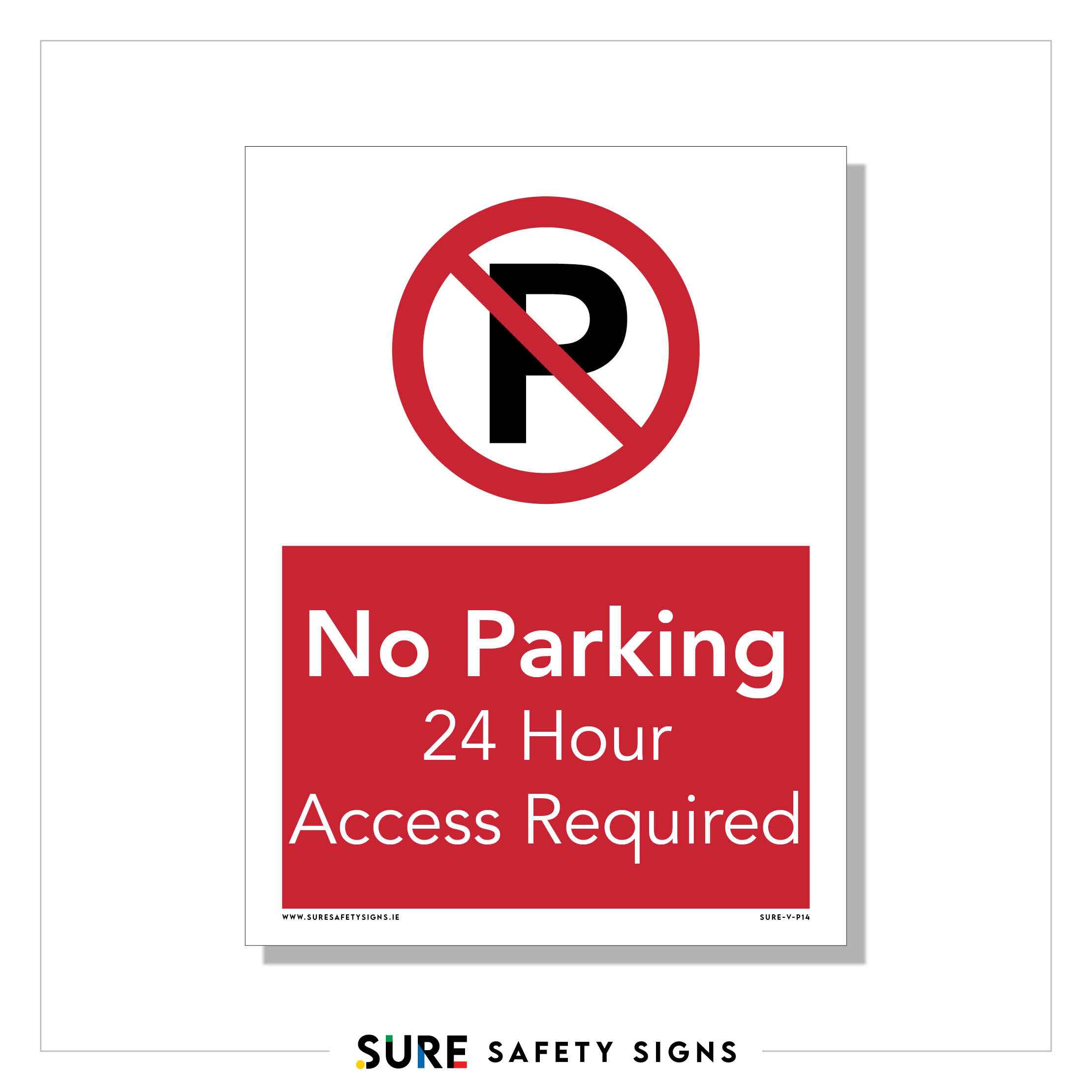 Strictly No Parking Access Required Sign — Sure Safety Signs