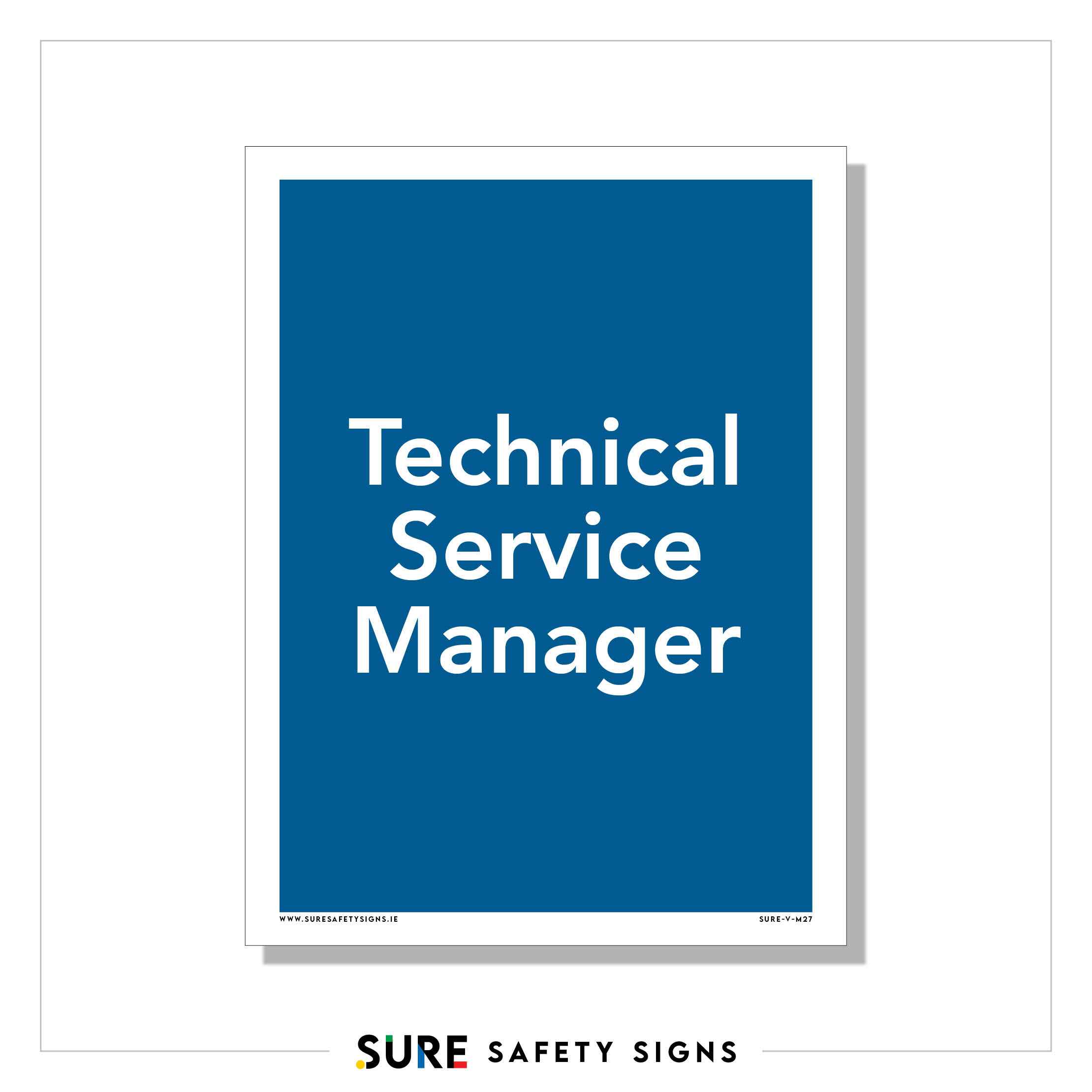 Technical Manager Sign — Sure Safety Signs