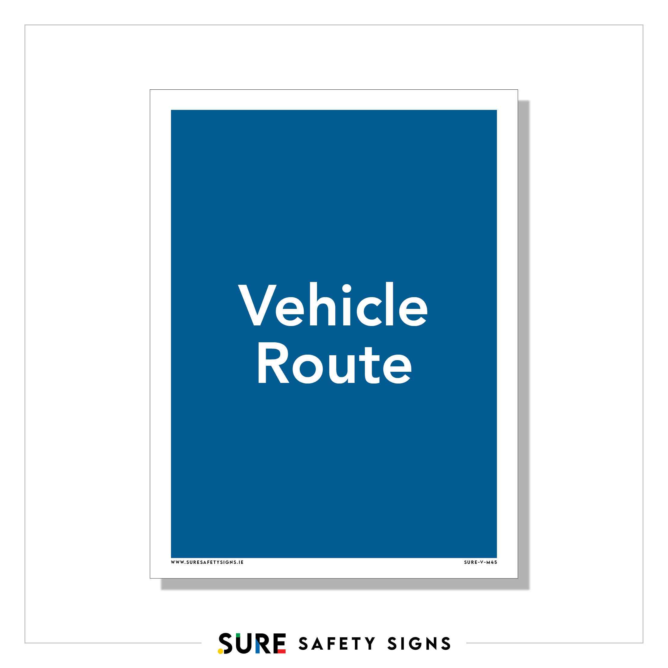 Vehicle Route Sign | Directional — Sure Safety Signs
