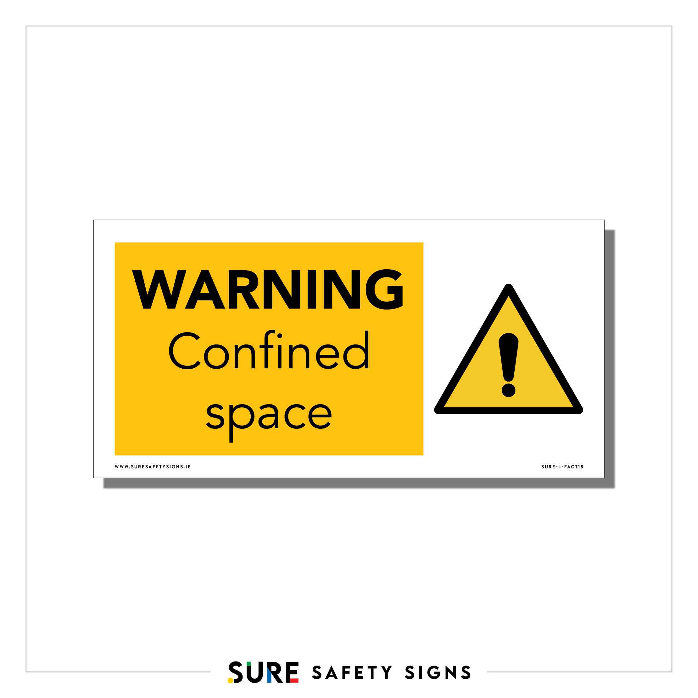 Warning Confined Sign — Sure Safety Signs