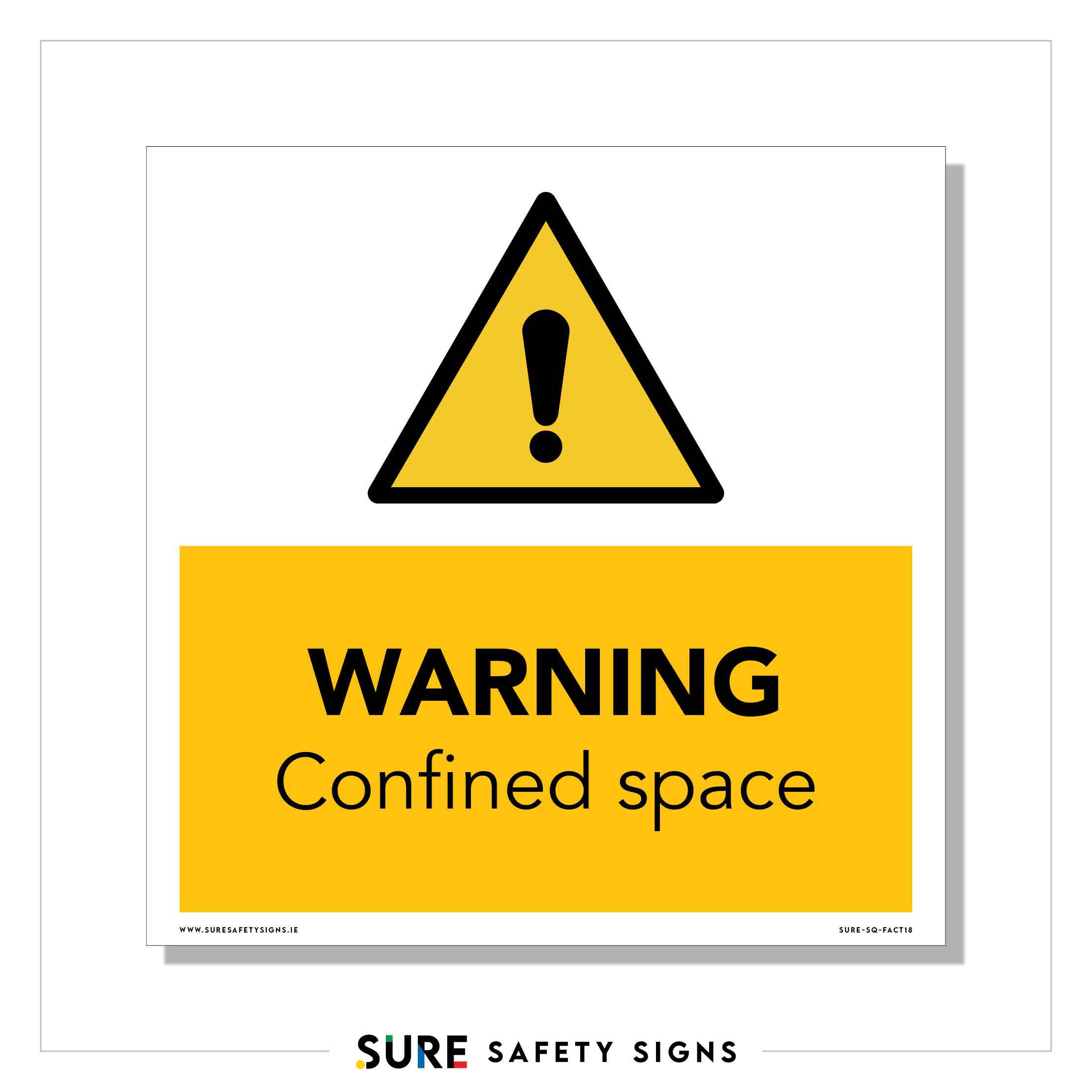Warning Confined Sign — Sure Safety Signs