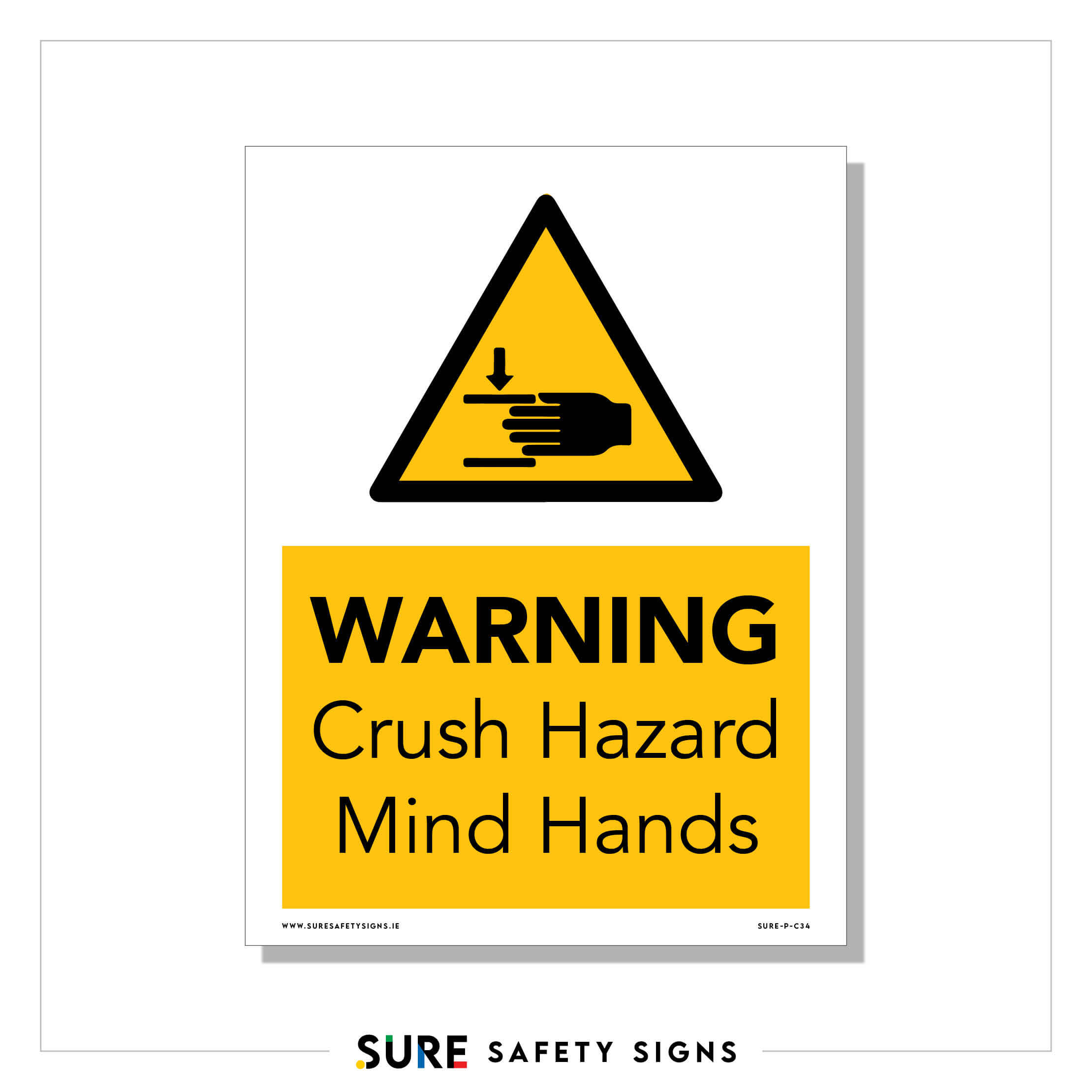 WARNING Crush Hazard Mind Hands Sign — Sure Safety Signs