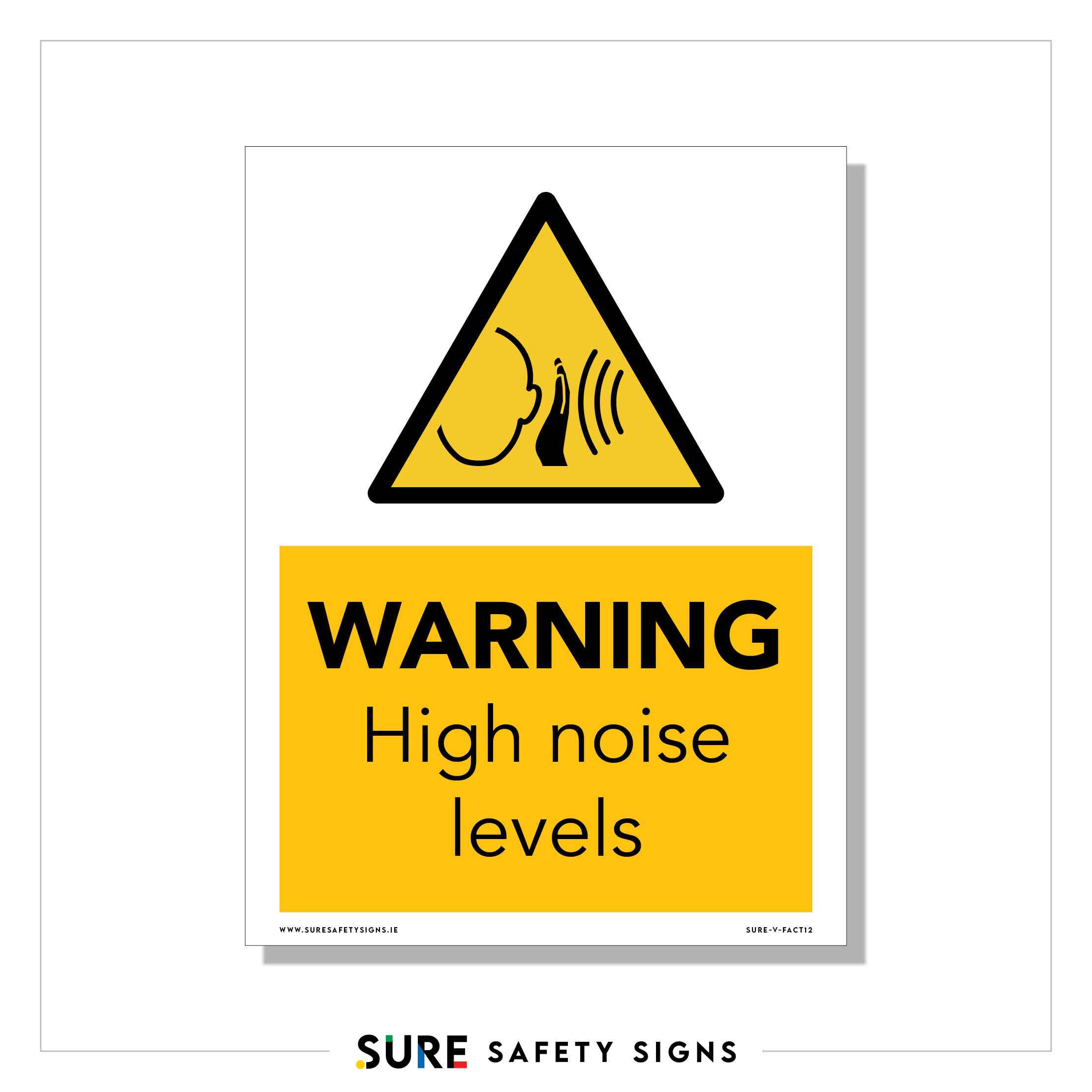 High Noise Area Sign | Hearing Warning — Sure Safety Signs