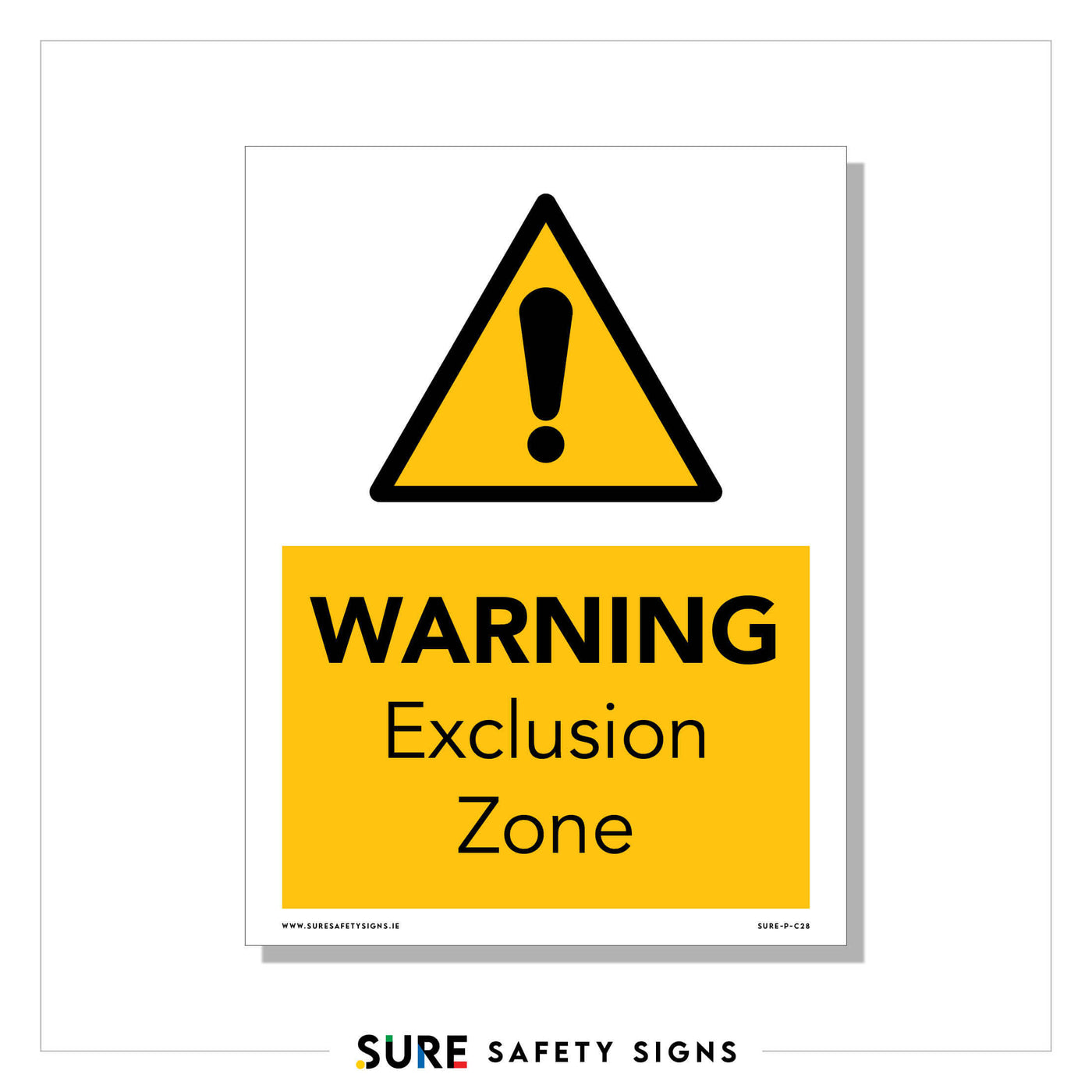 WARNING Exclusion Zone Sign — Sure Safety Signs