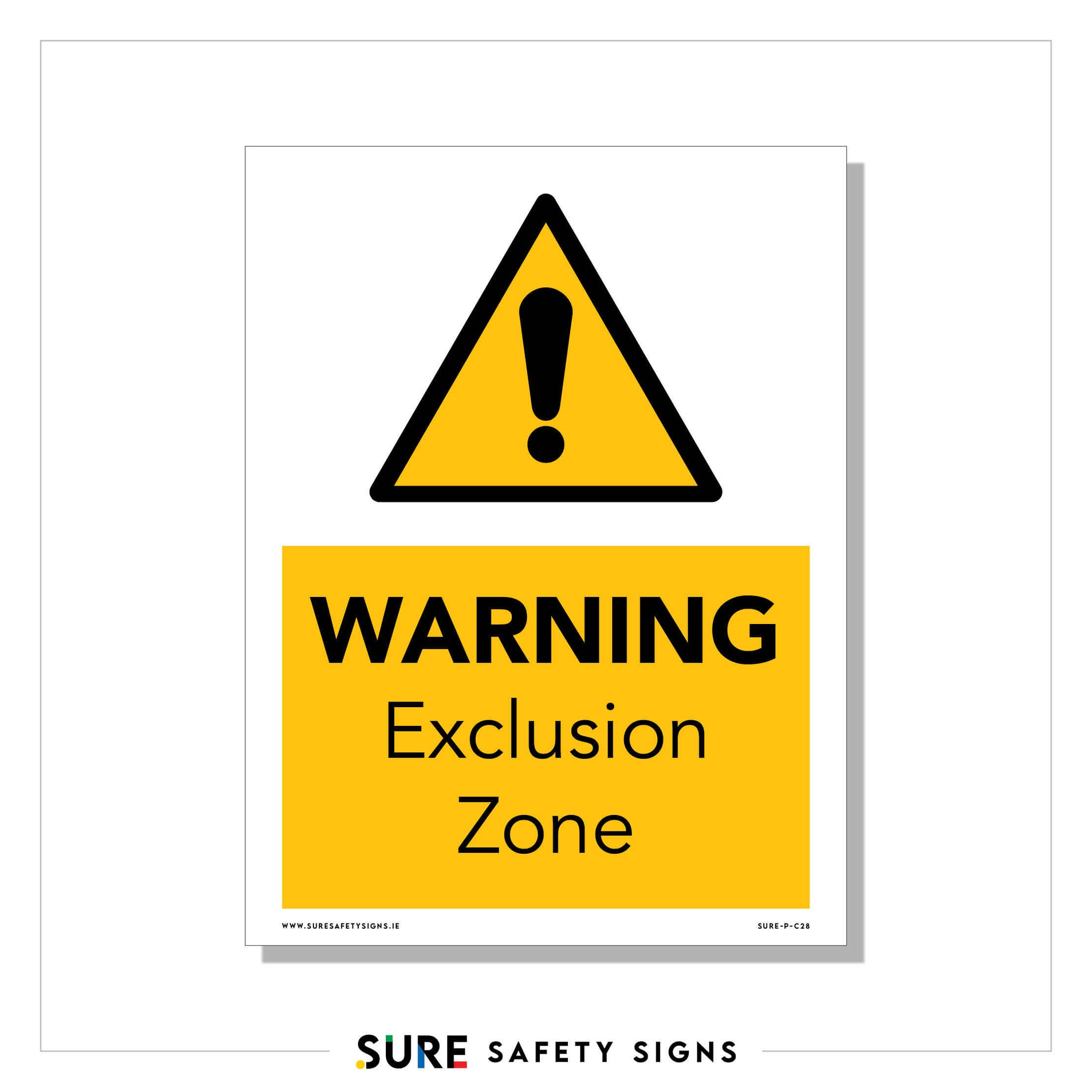 WARNING Exclusion Zone Sign — Sure Safety Signs