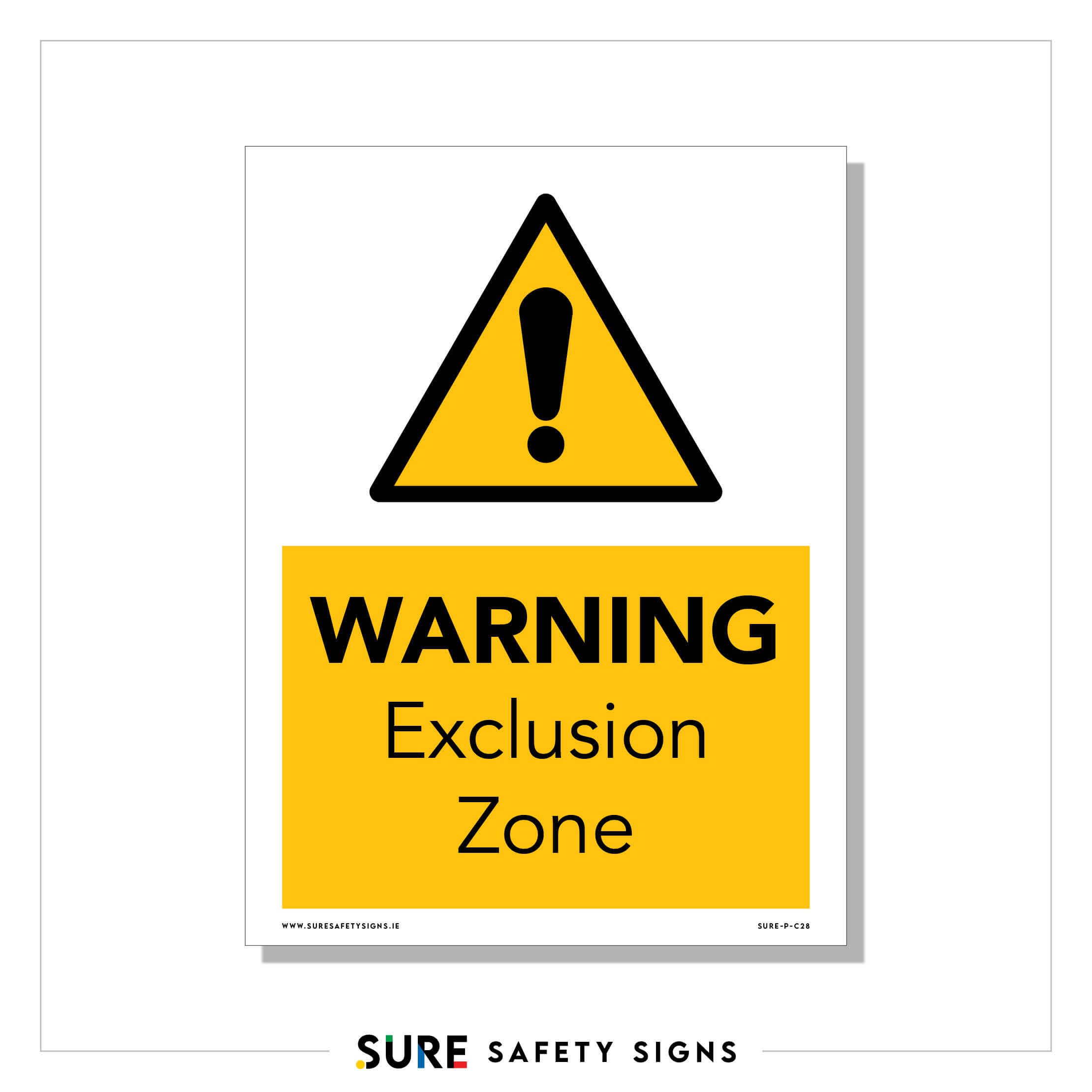 WARNING Exclusion Zone Sign — Sure Safety Signs