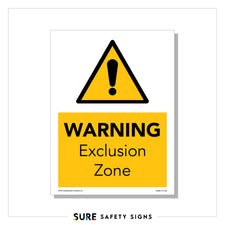 WARNING Exclusion Zone Sign — Sure Safety Signs
