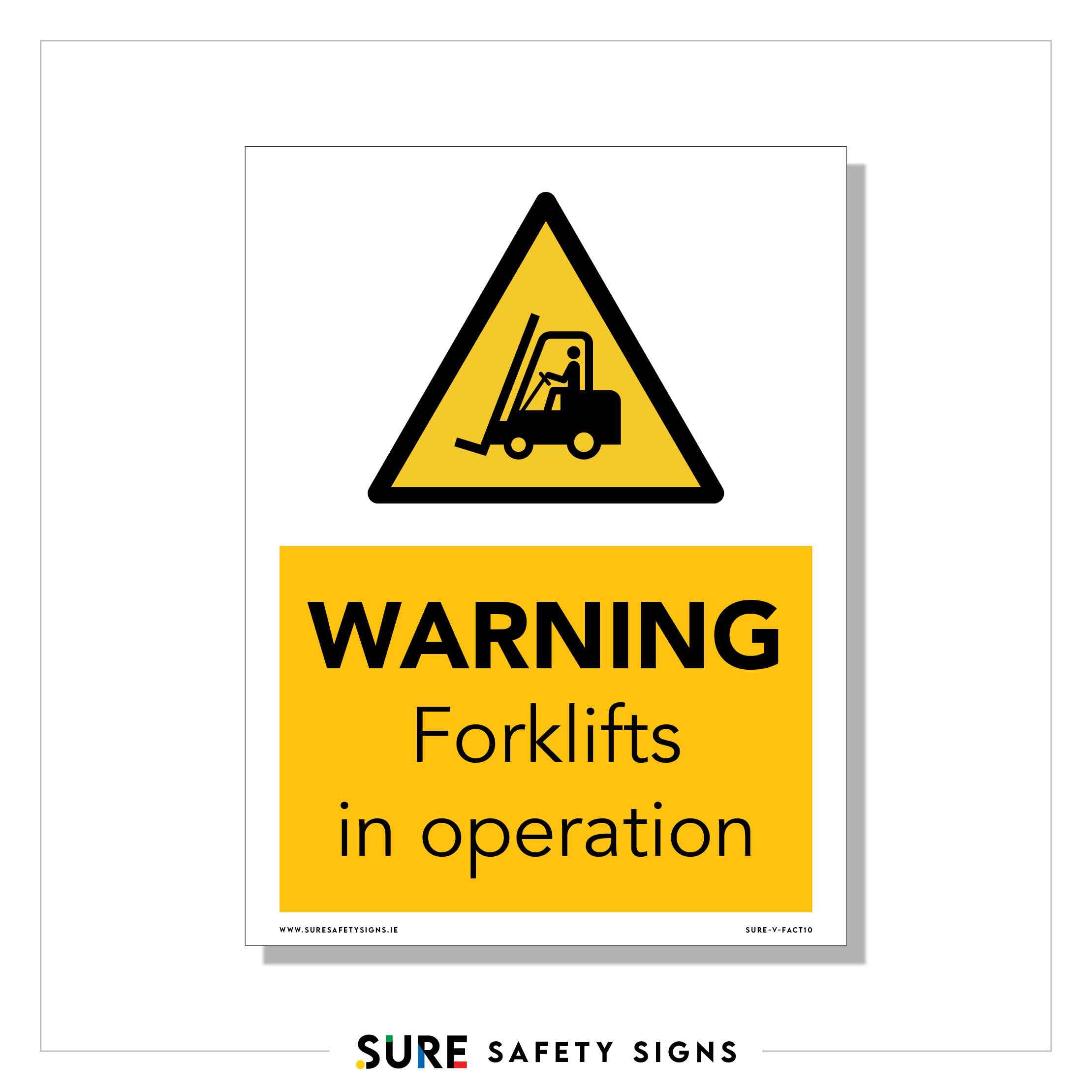 Warning Forklifts Sign — Sure Safety Signs