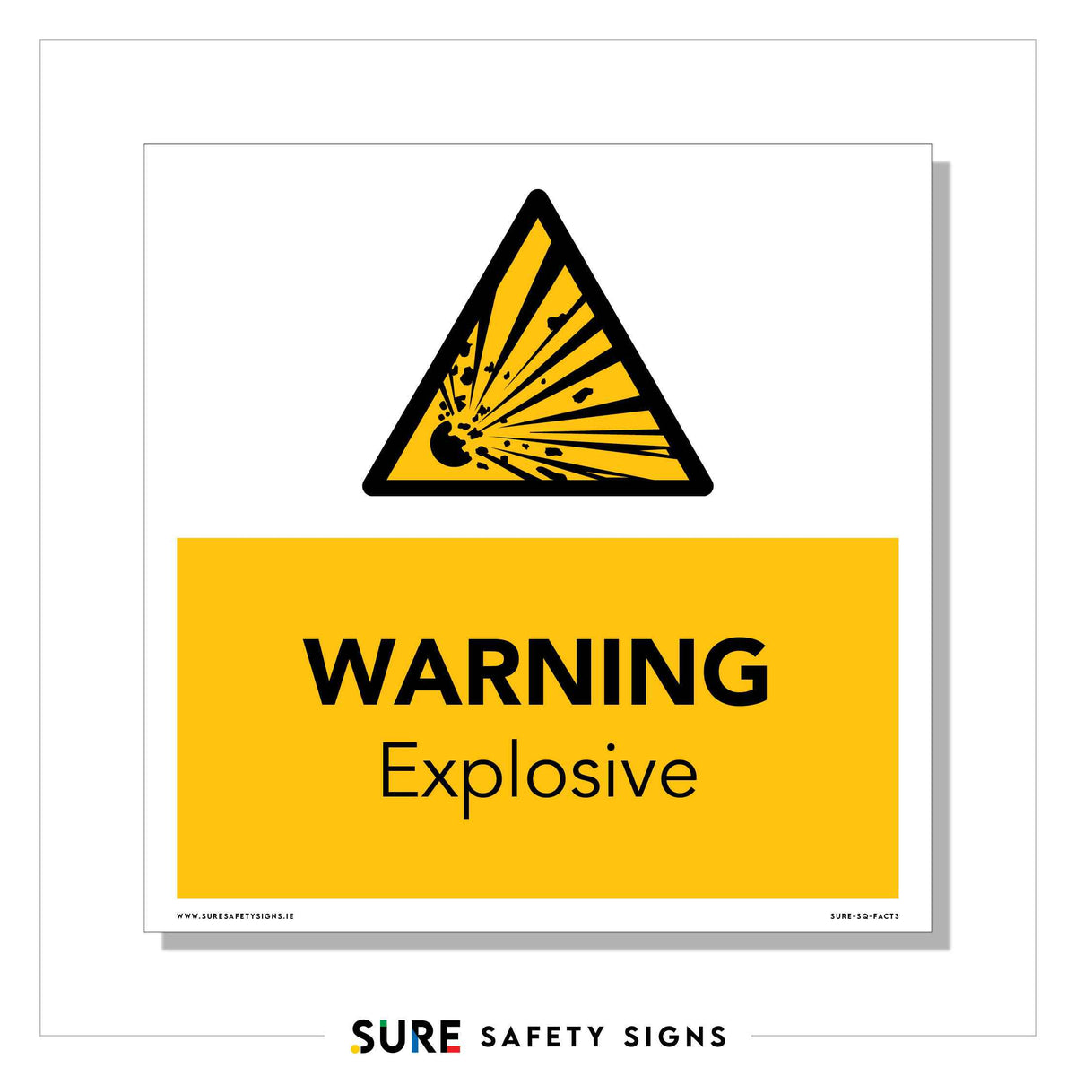 Warning Explosive Sign — Sure Safety Signs