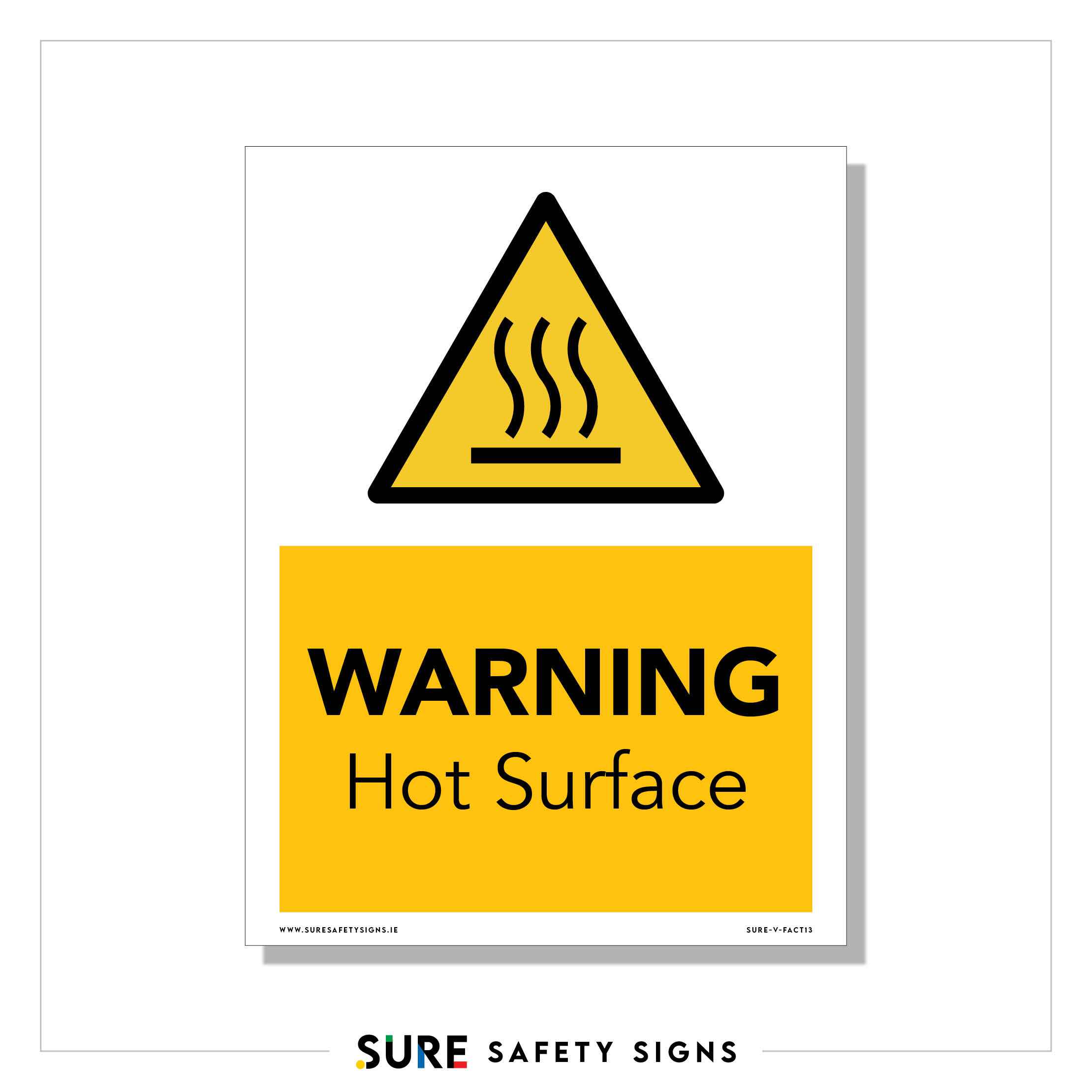 Warning Hot Surface Sign — Sure Safety Signs