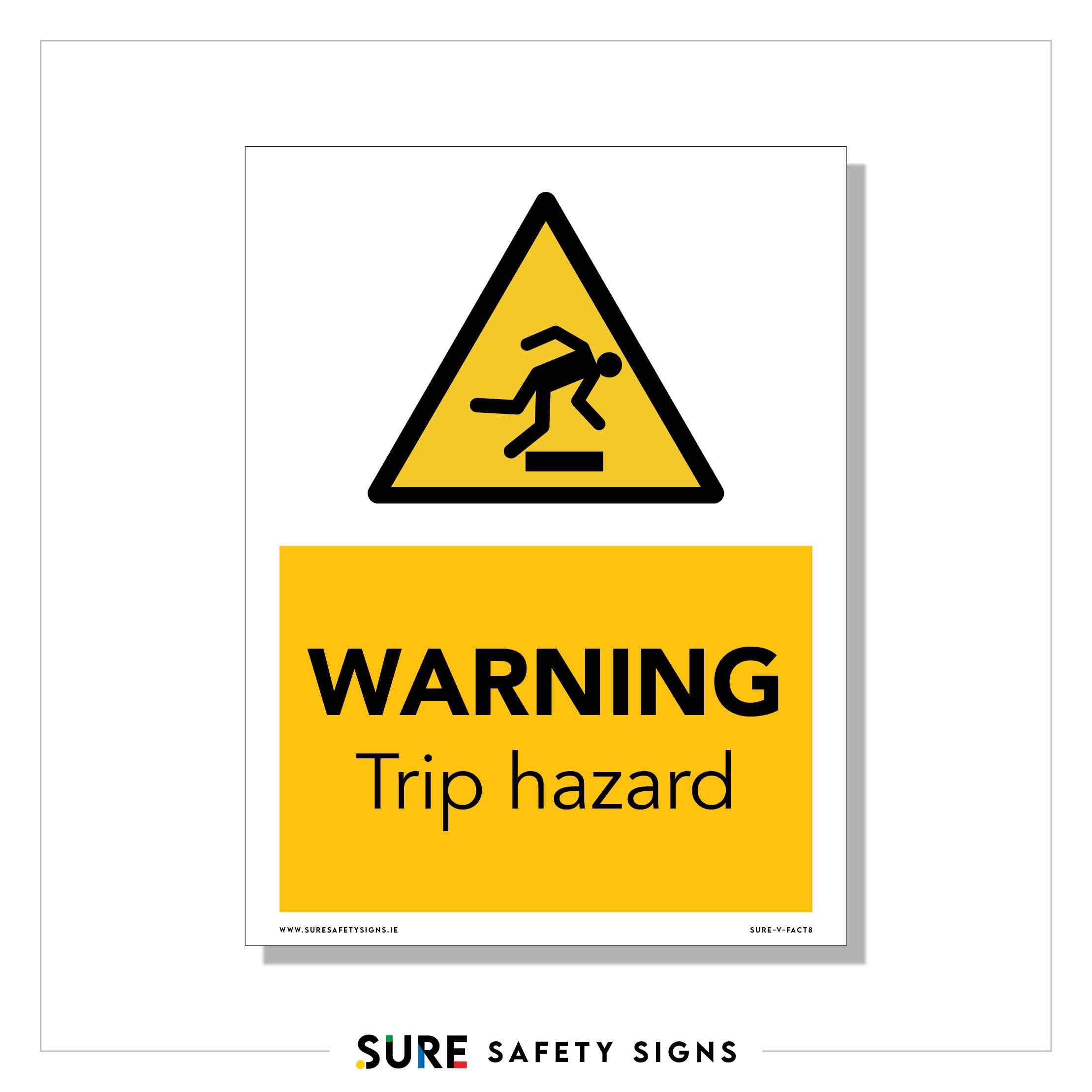 Warning Trip hazard Sign — Sure Safety Signs