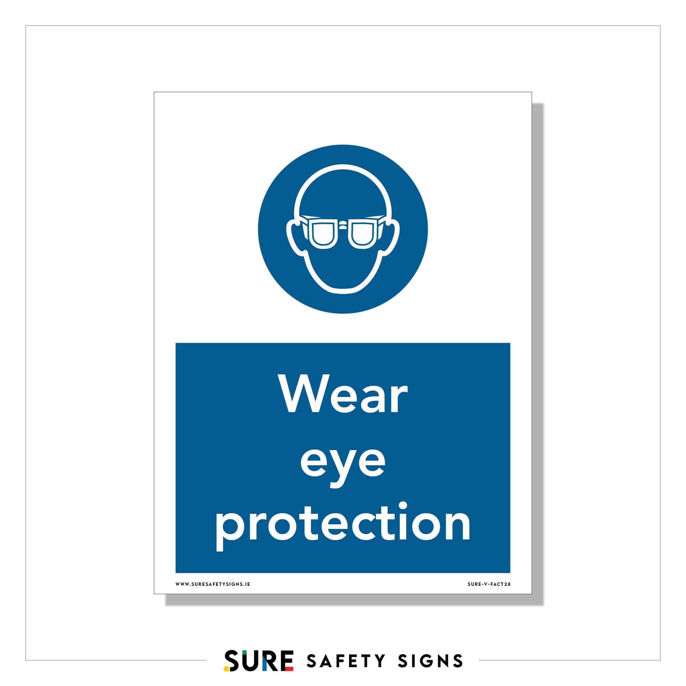 Wear eye protection Sign — Sure Safety Signs