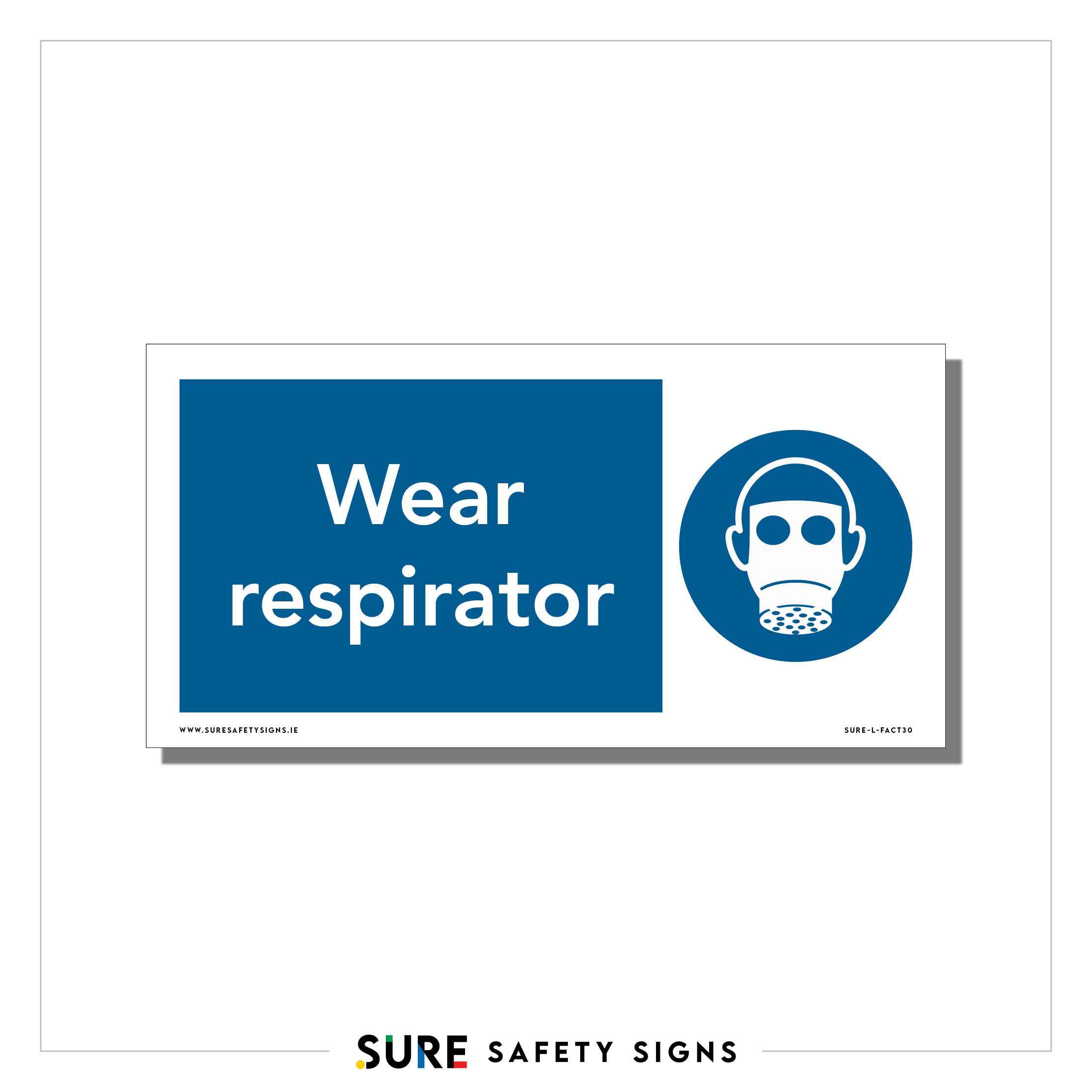 Wear respirator Sign — Sure Safety Signs