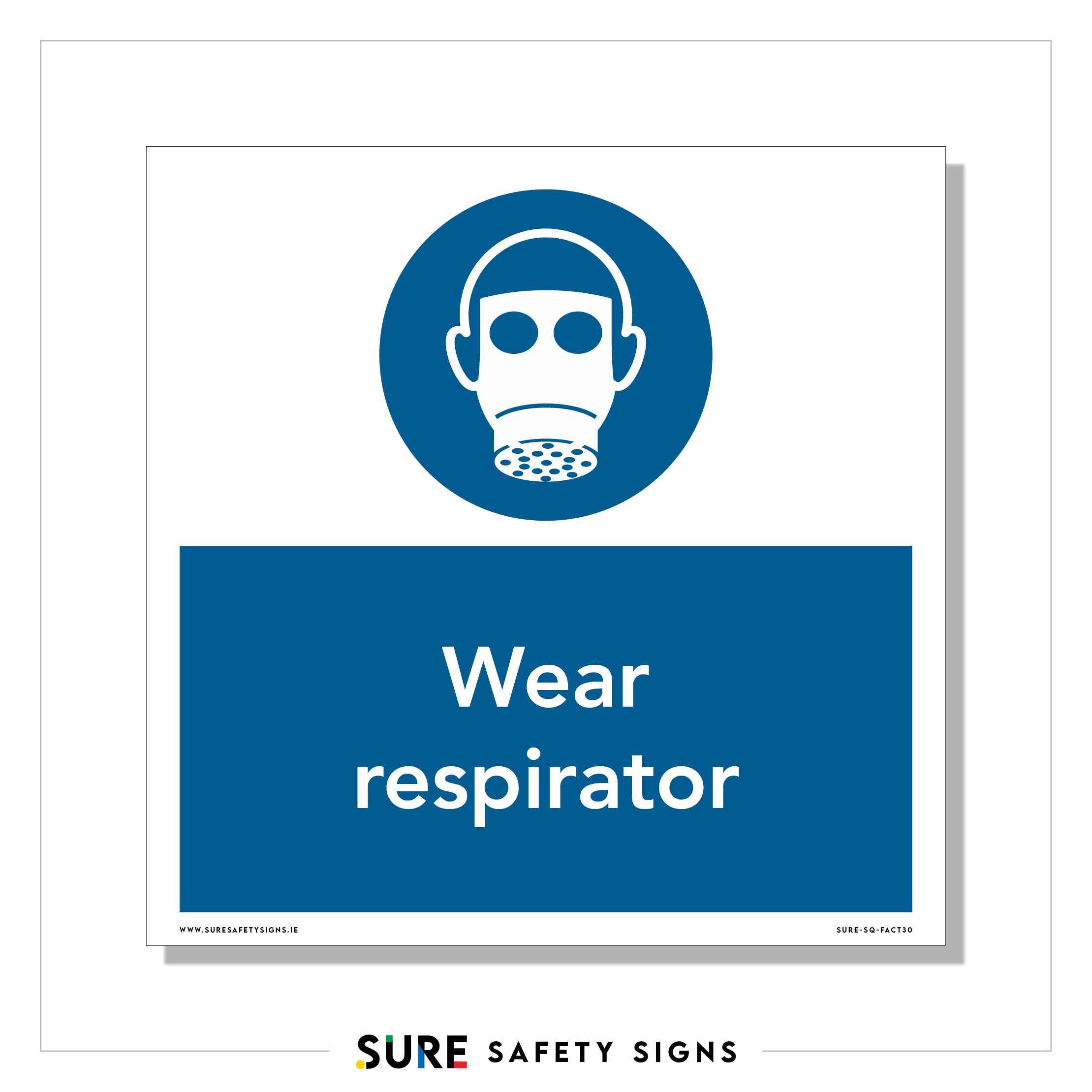 Wear respirator Sign — Sure Safety Signs